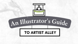 An Illustrator's Guide to Artist Alley | Longstride Illustration